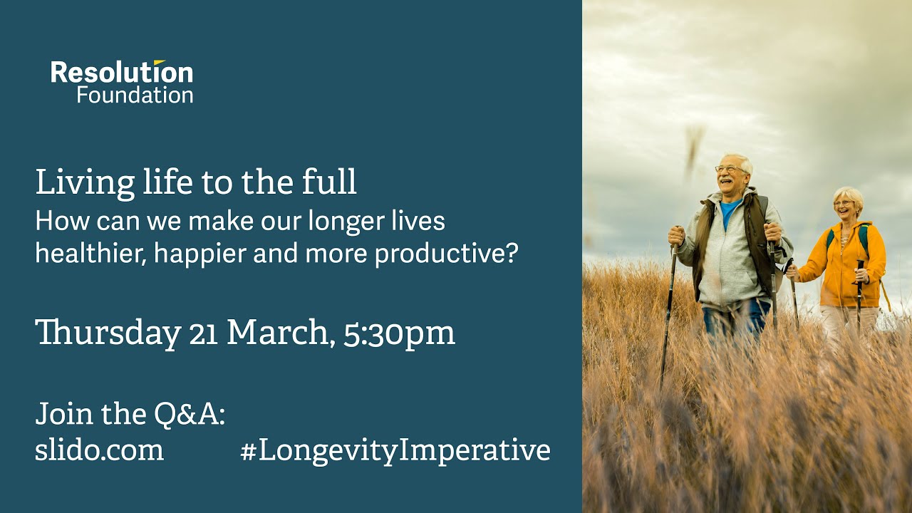 Living life to the full: How can we make our longer lives healthier ...