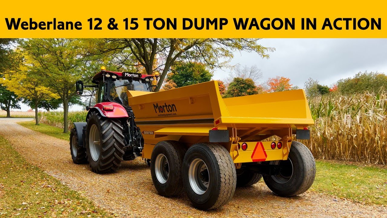 Weberlane 12 & 15 Ton Dump Wagon IN ACTION | Morton Equipment - YouTube