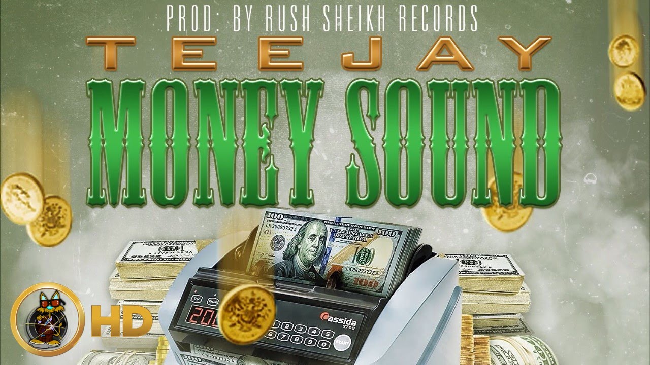 TeeJay - Money Sound [Money Sound Riddim] July 2016 - YouTube
