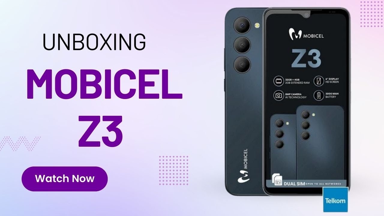 Mobicel Z3 Unboxing and First Impressions! 📦📱 - YouTube