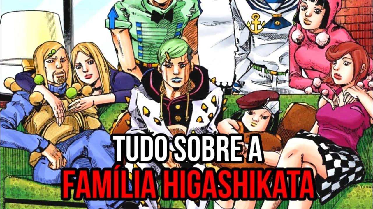 Tudo Sobre a Família Higashikata Da Parte 8 | Jojo's Bizarre Adventure ...