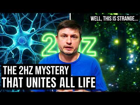 Bizarre Rhythm of 2hz That Seems to Be Universal to Life