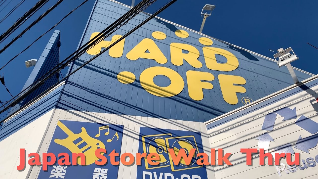 Japan Store Walk Thru - Hard Off - Japanese Lifestyle Recycle Used 2nd ...