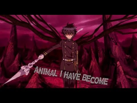 Owari no Seraph - Animal I Have Become「AMV」 - YouTube