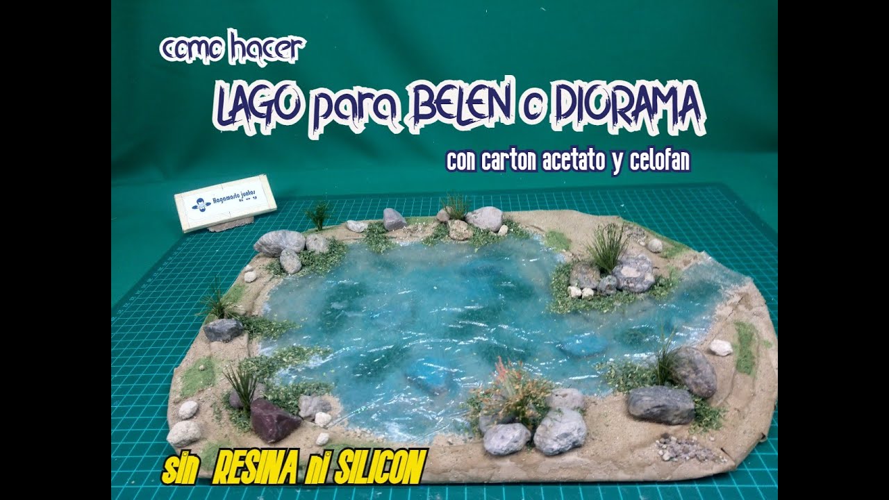 Como hacer un LAGO para BELEN o DIORAMA/sin resina ni silicona/con ...