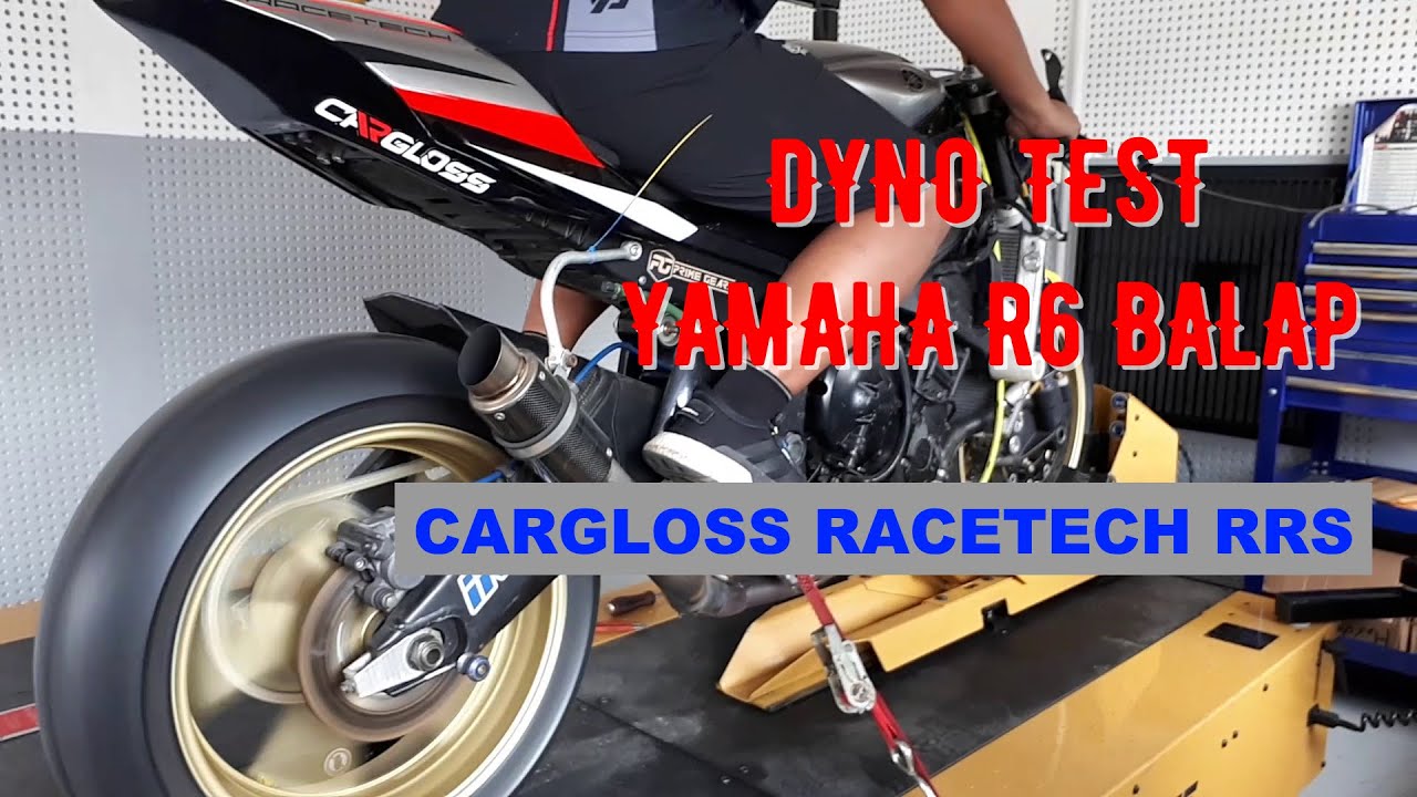 SUARA MEGELEGAR YAMAHA R6 SUPERSTOCK DYNO TEST - CARGLOSS RACETECH RRS ...