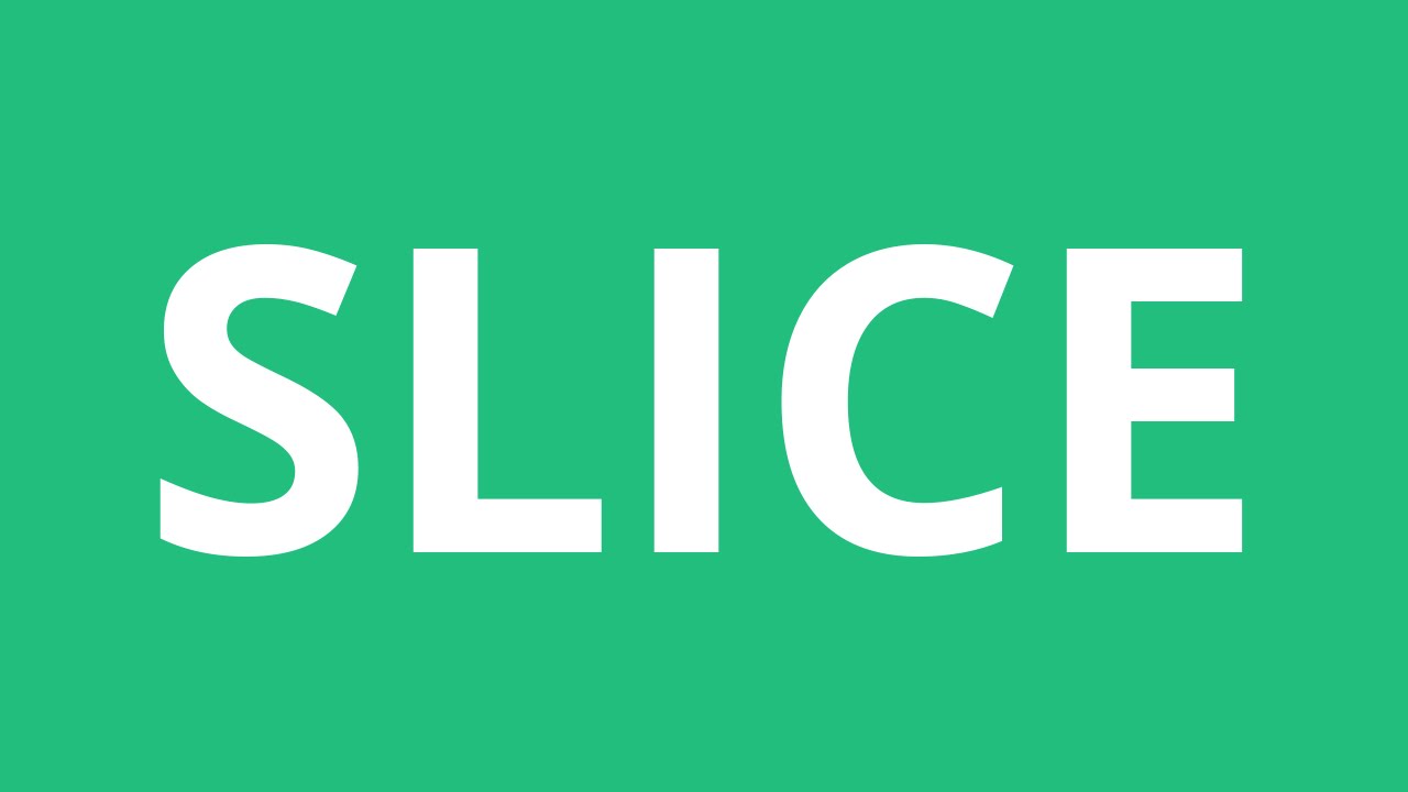 How To Pronounce Slice - Pronunciation Academy - YouTube