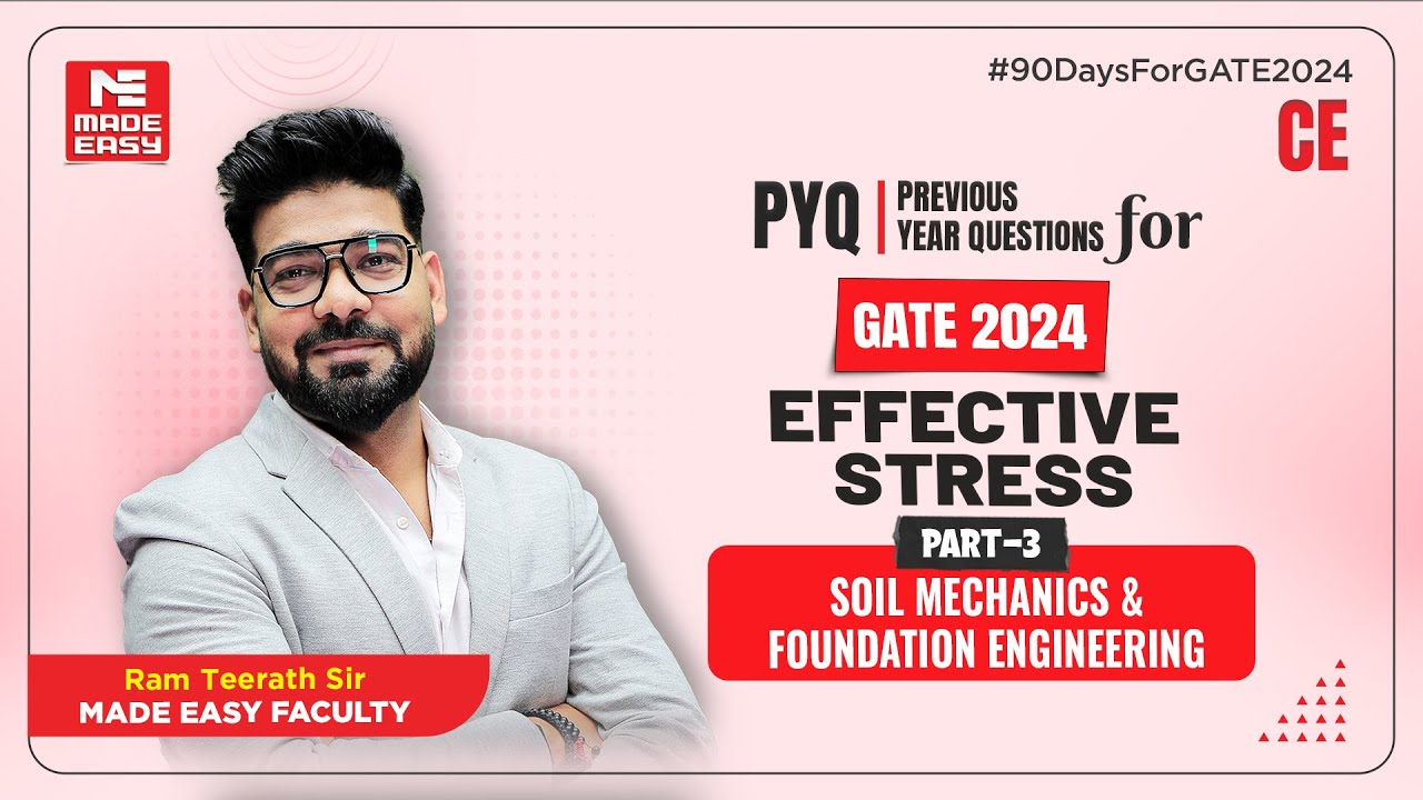 PYQ for GATE | Effective Stress | Soil Mechanics & Foundation ...