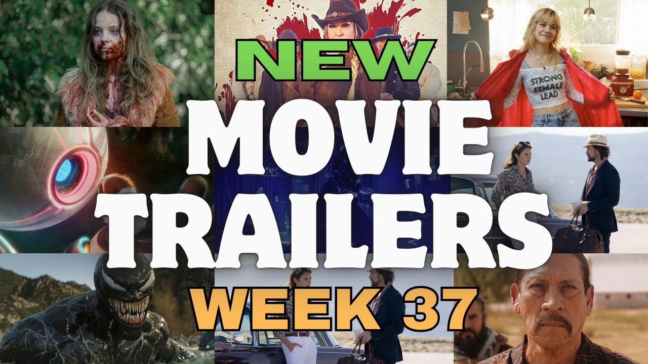 NEW MOVIE TRAILERS | WEEK 37 ( 8-14 SEPTEMBER ) | 2024 - YouTube