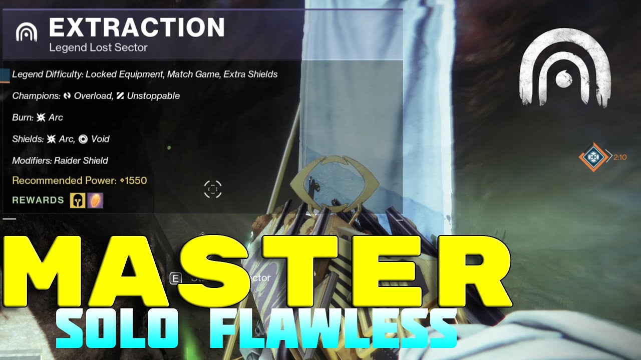 Destiny 2 EXTRACTION Lost Sector Master Solo Flawless | Location in The ...