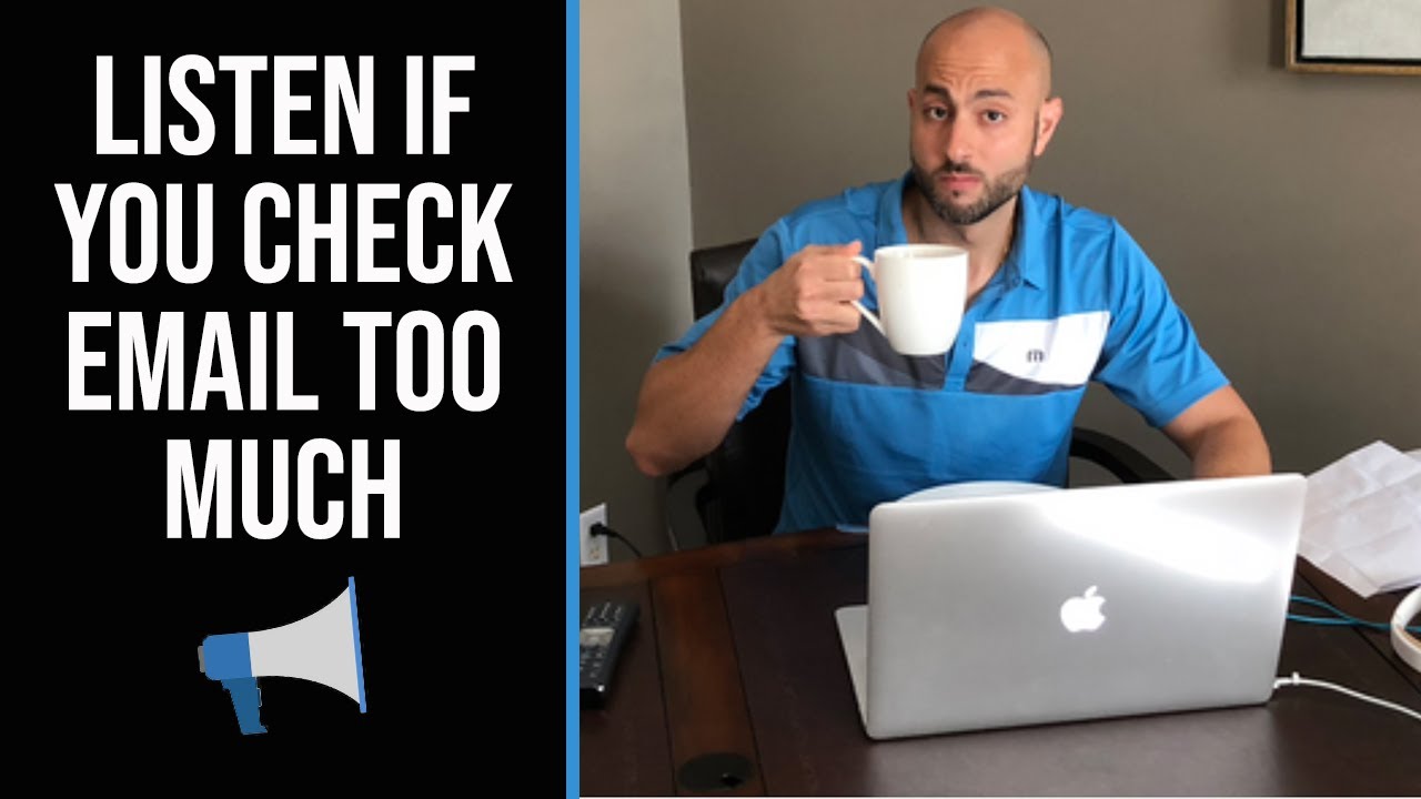 Listen if You Check Email Too Much - YouTube