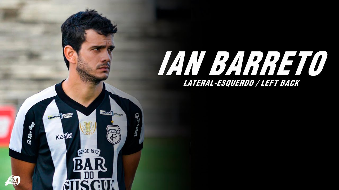 Ian Barreto | Lateral Esquerdo | 2021 - YouTube