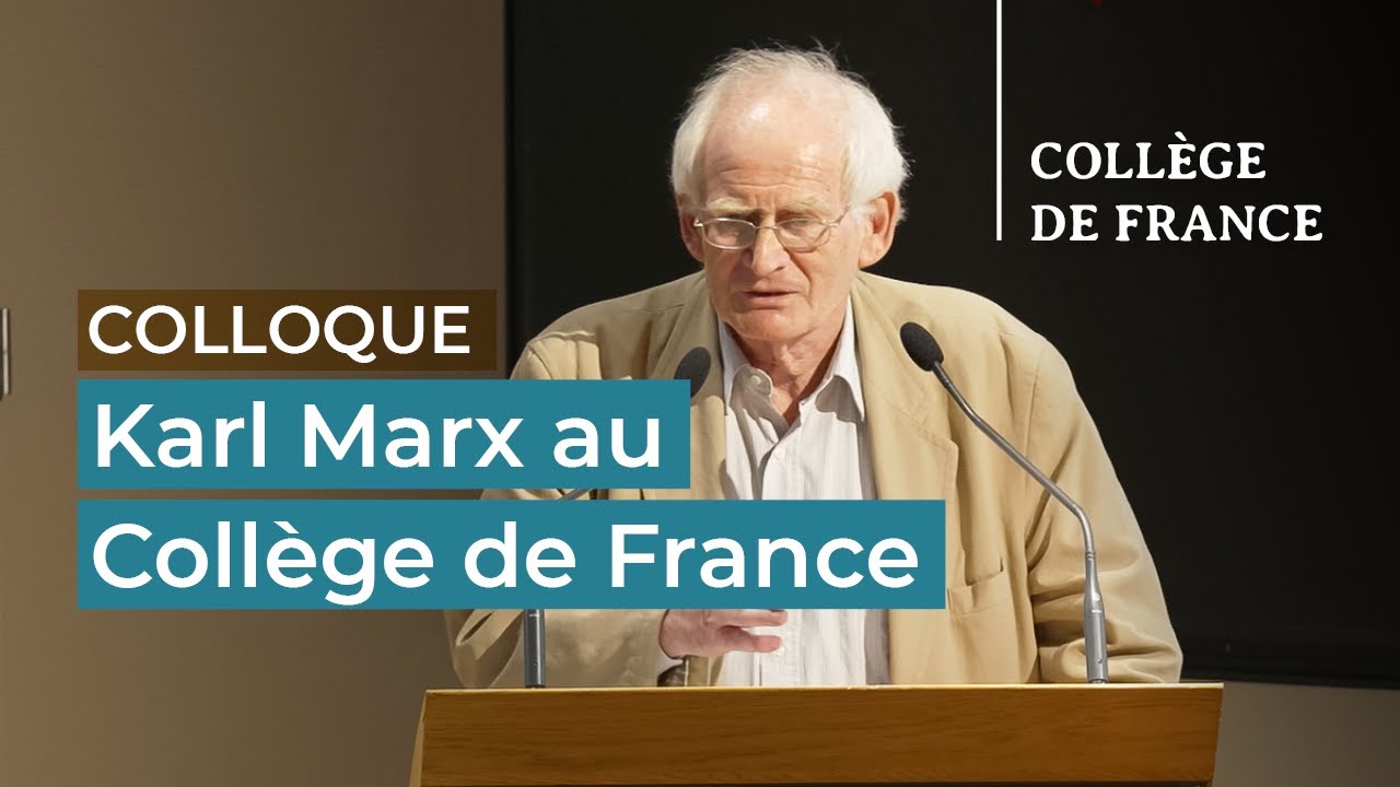 Karl Marx au Collège de France (15) - Antoine Compagnon (2022-2023 ...