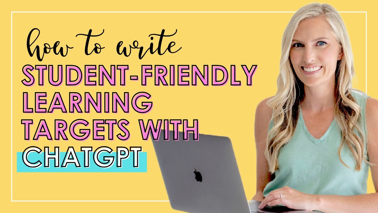 How to Write Student-Friendly Learning Targets with ChatGPT | Middle ...
