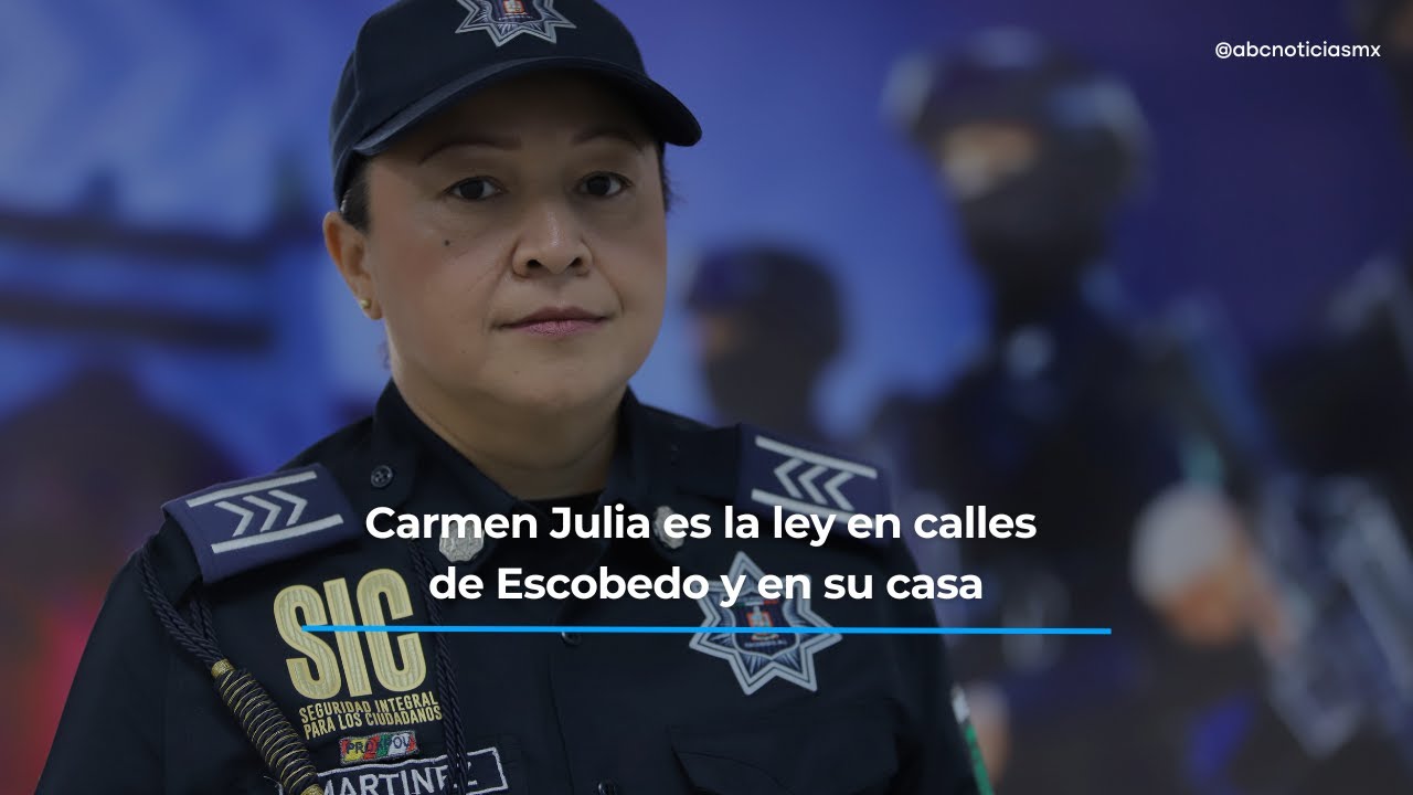 Carmen Julia es la ley en calles de Escobedo y en su casa - YouTube