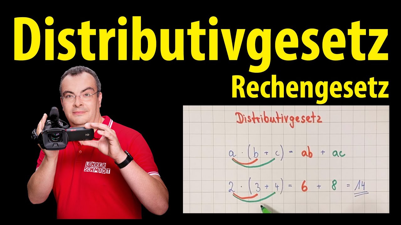 Distributivgesetz - Rechengesetz | Lehrerschmidt - YouTube