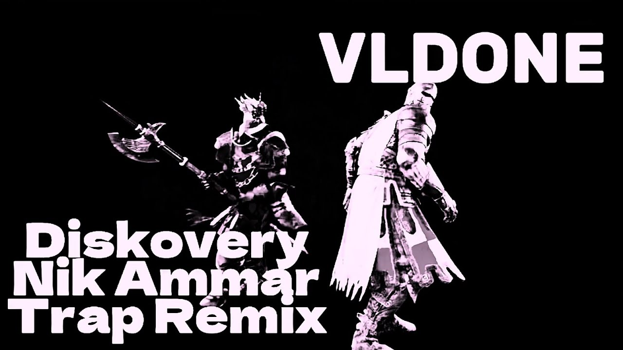 Diskovery Nik Ammar -Trap Remix VLDONE - YouTube