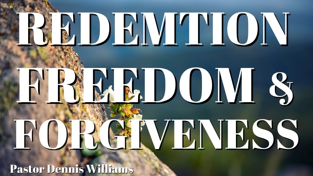 Redemption | Freedom And Forgiveness #Salvation #redemption # ...