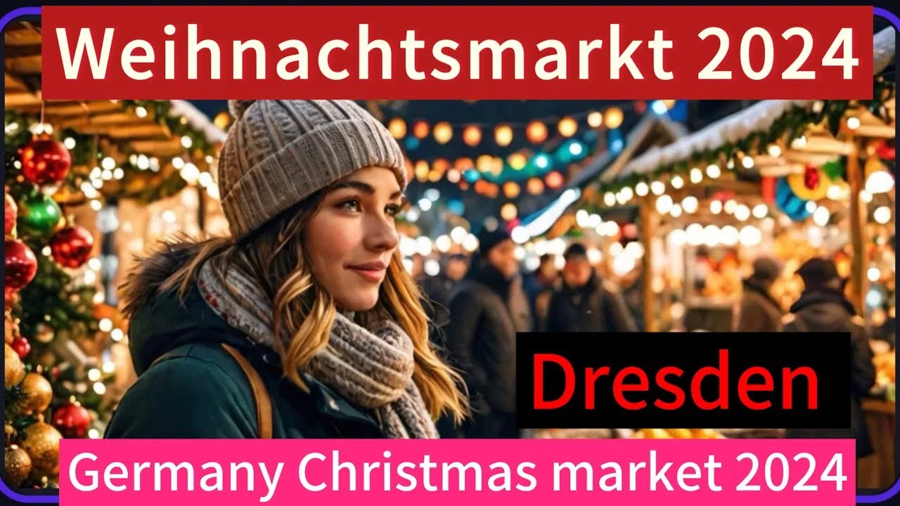 German Christmas markets ,Dresden Christmas market ,Weihnachtsmarkt ...