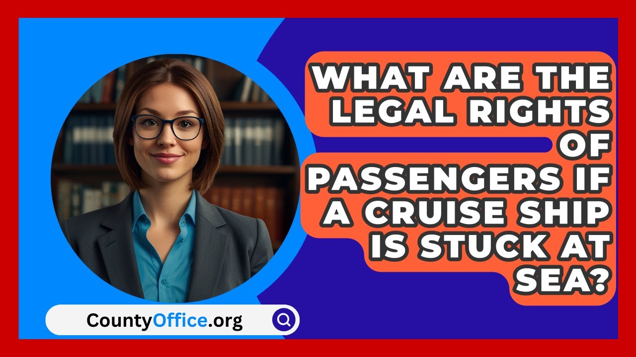 What Are the Legal Rights of Passengers If a Cruise Ship Is Stuck at ...