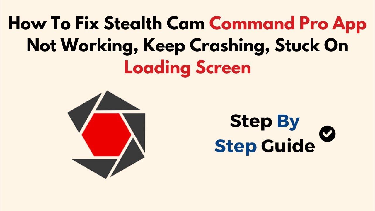 How To Fix Stealth Cam Command Pro App Not Working, Keep Crashing ...