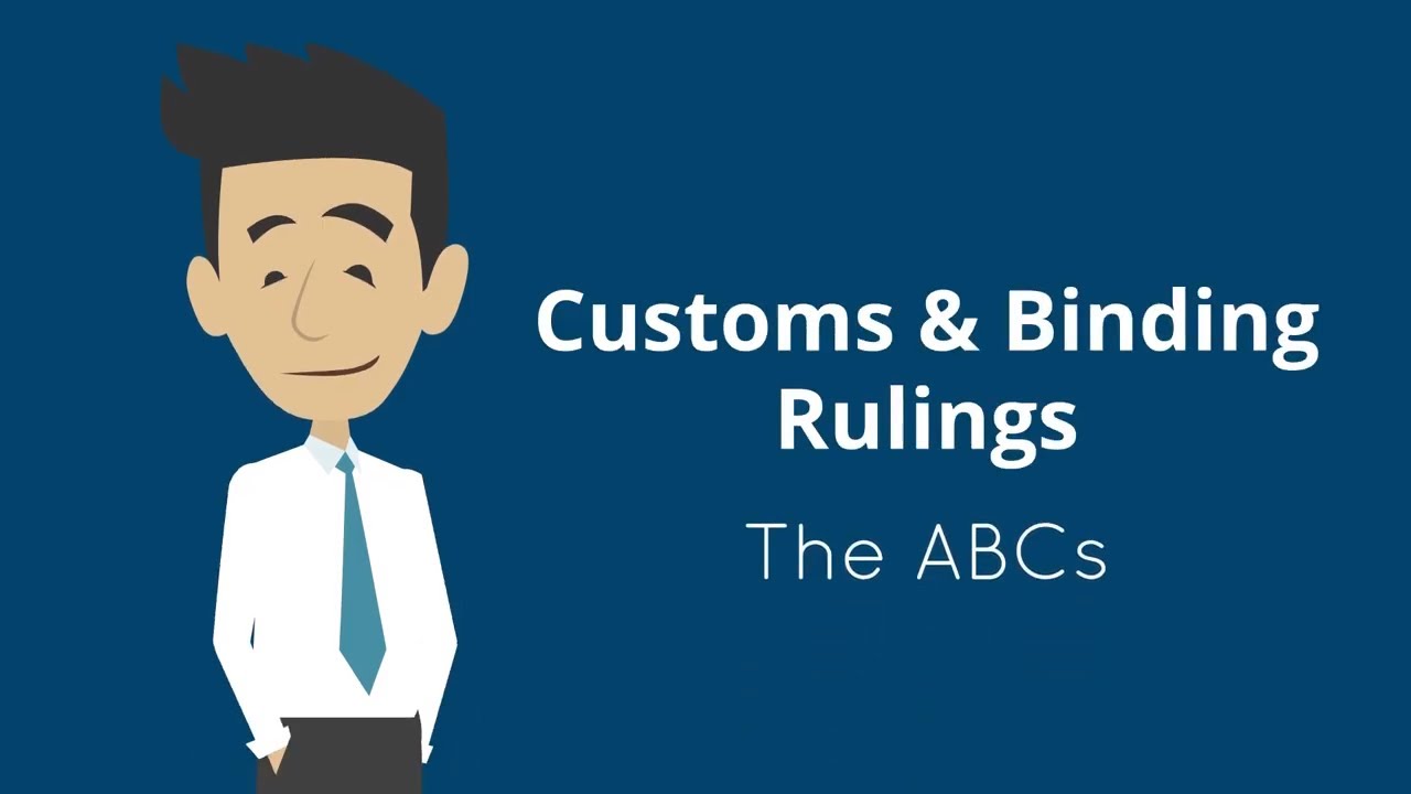 Customs & Binding Rulings - The ABCs - YouTube