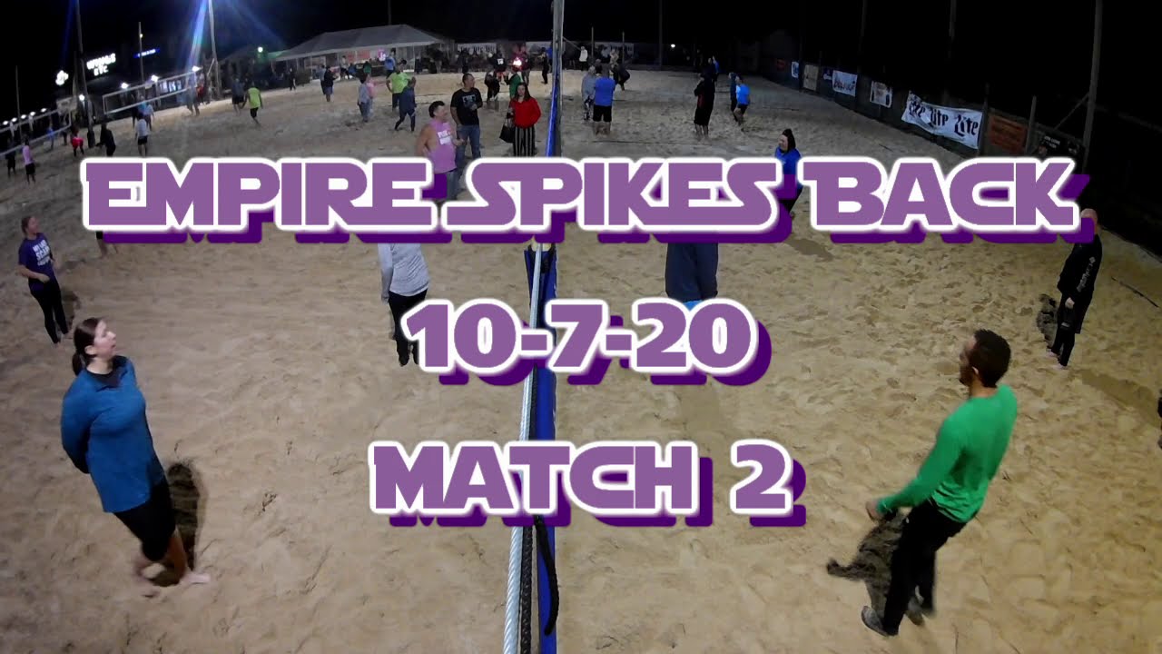10/7/20 Empire Spikes Back Volleyball - Match 2 - YouTube