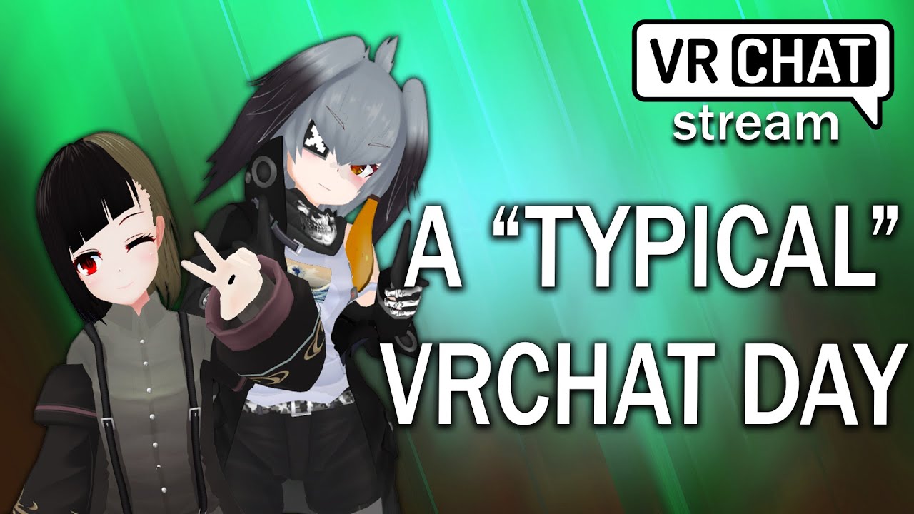 A "TYPICAL" DAY IN VRCHAT | VRChat Stream Highlights - YouTube