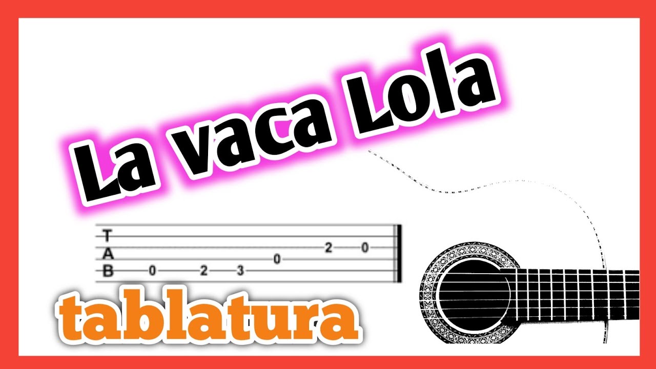 la vaca Lola guitarra Tablatura #Shorts - YouTube