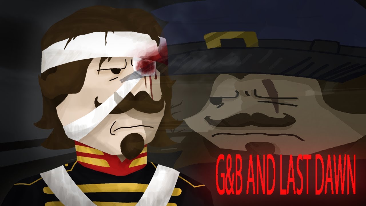 Last Dawn and G&B (hehehaheahehae) - YouTube