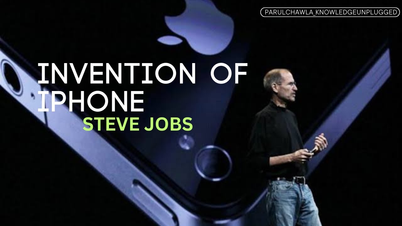 Iphone Birth Secret : How Steve Jobs Created Iphone & Made Legacy ...