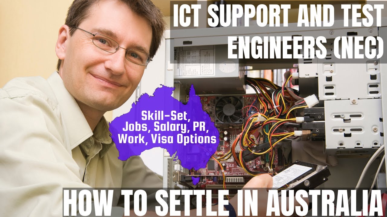 ICT SUPPORT AND TEST ENGINEERS (NEC) OPTIONS FOR AUSTRALIA IMMIGRATION ...