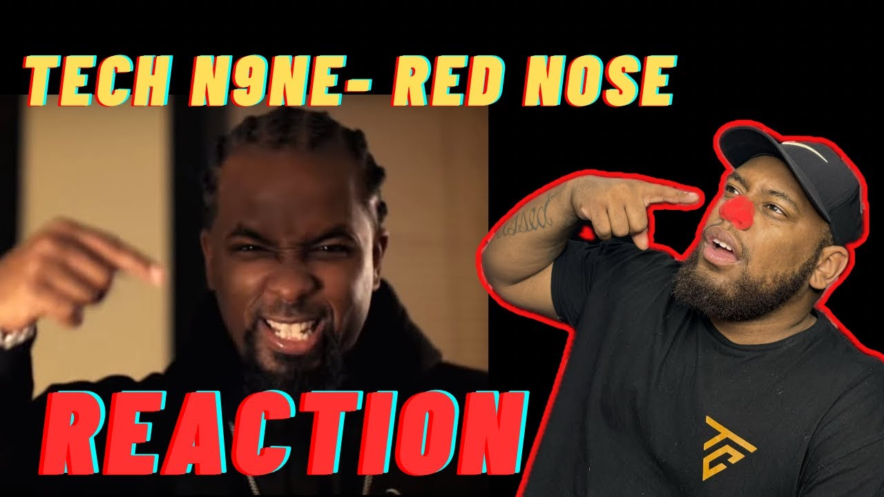 He dropping more gems! | Tech N9ne - Red Nose (Reaction) - YouTube