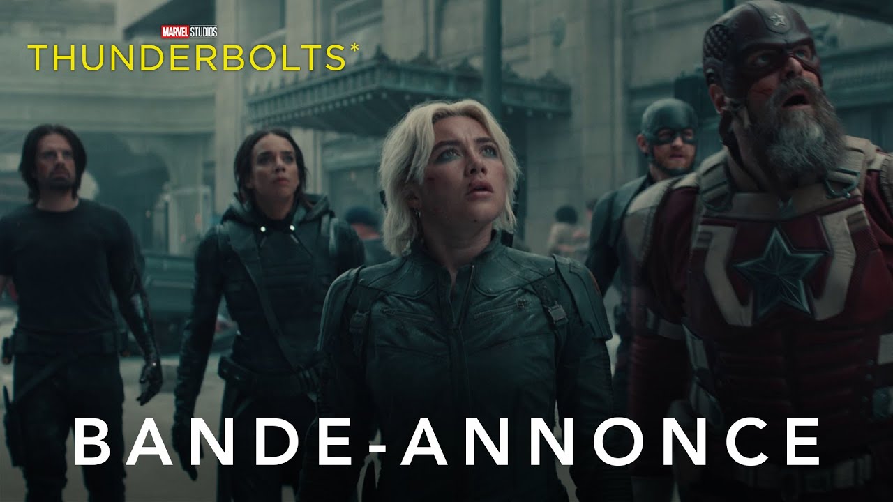 Thunderbolts* - Nouvelle bande-annonce (VF) | Marvel - YouTube