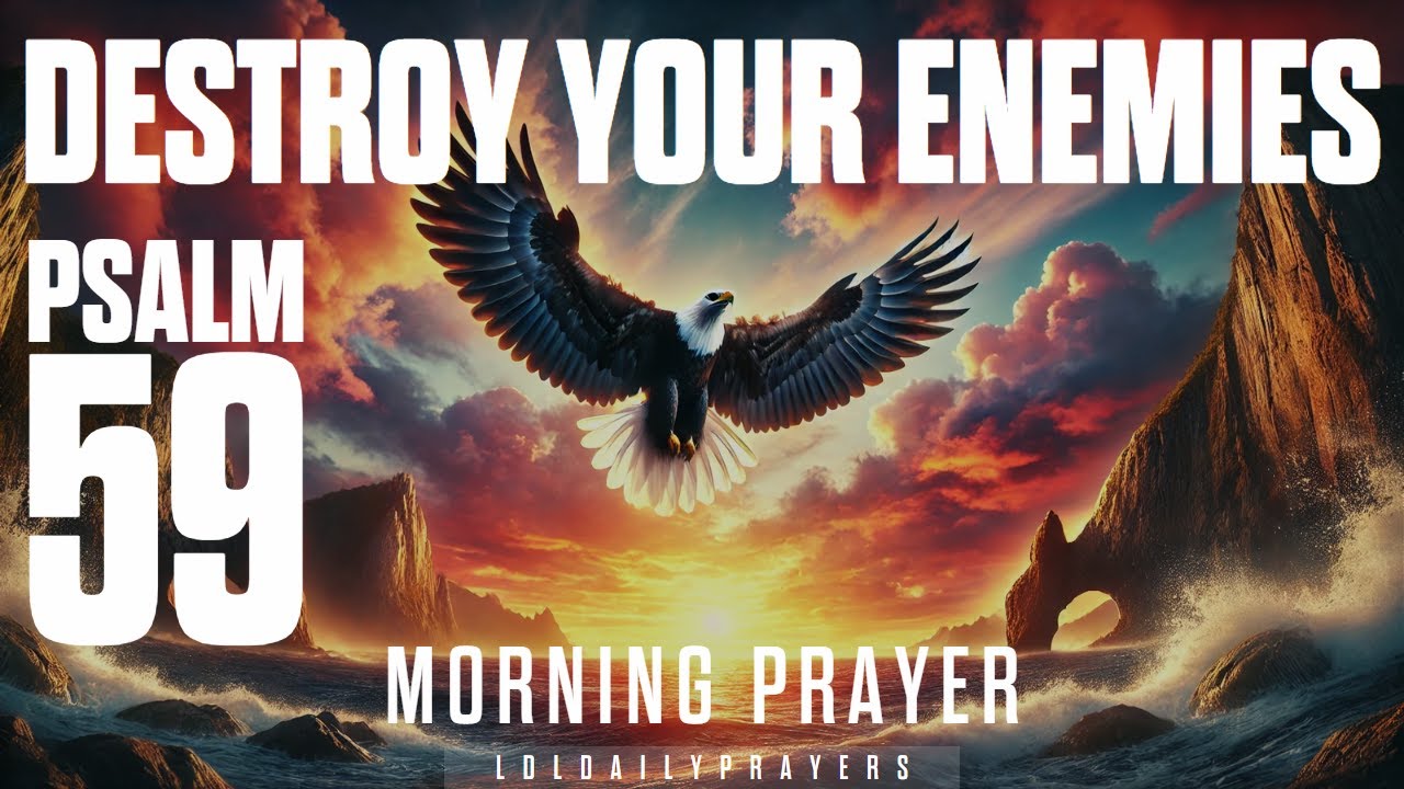 Deliver Me From My Enemies, O God - A Deep Dive into PSALM 59 PRAYER ...