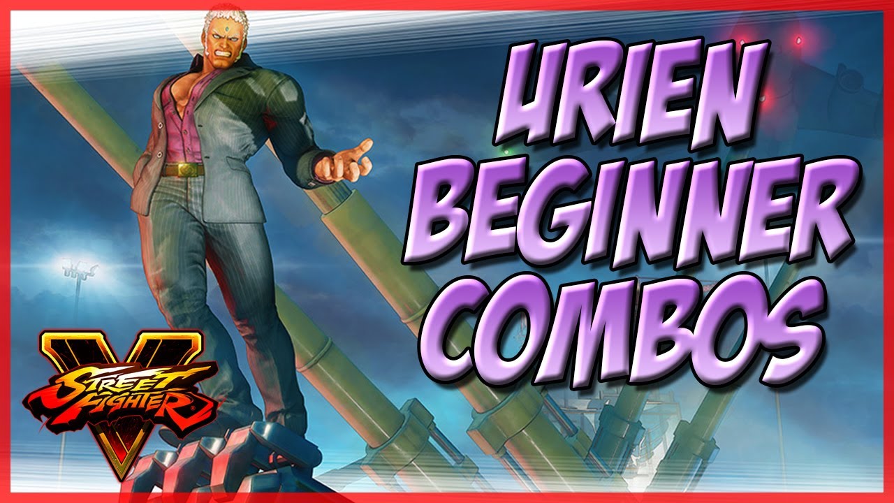 SFV: Urien Tips - Beginner Combos - YouTube