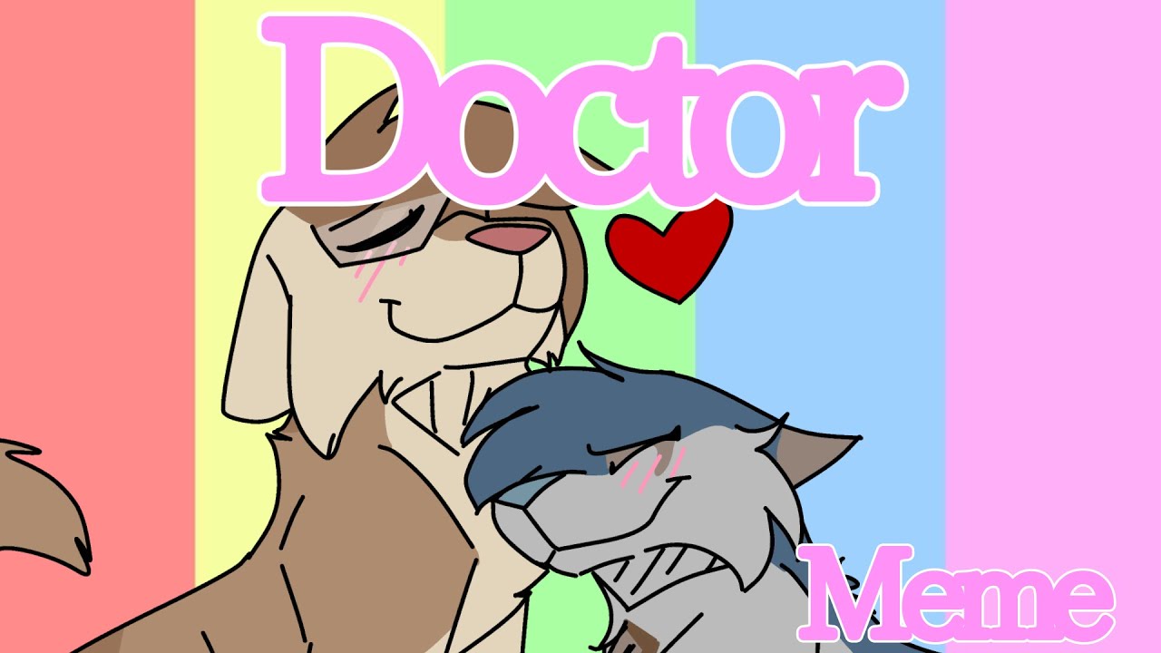 DOCTOR | Animation Meme - YouTube