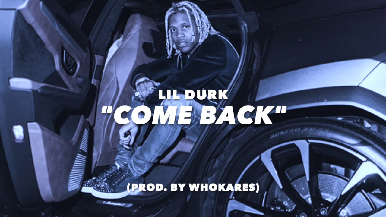 "Come Back" || Lil Durk Type Beat (prod. by WhoKares) - YouTube
