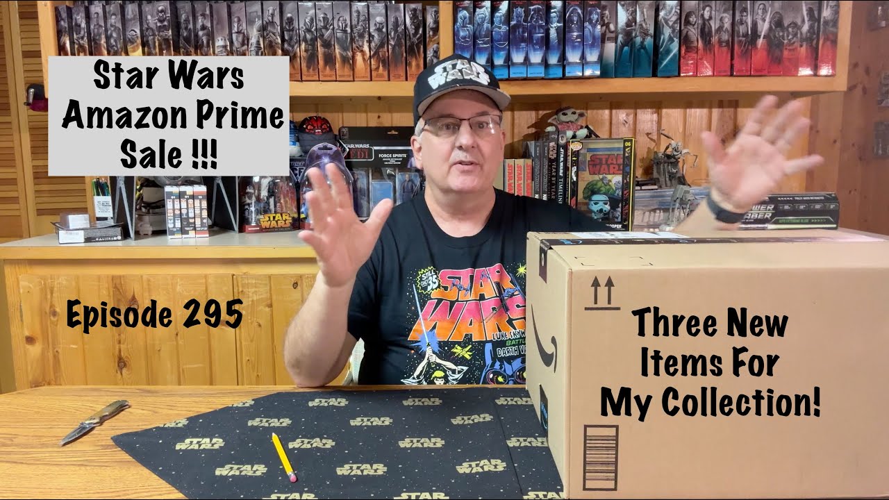 E295 Star Wars Amazon Prime Sale! Three New Items For My Collection ...