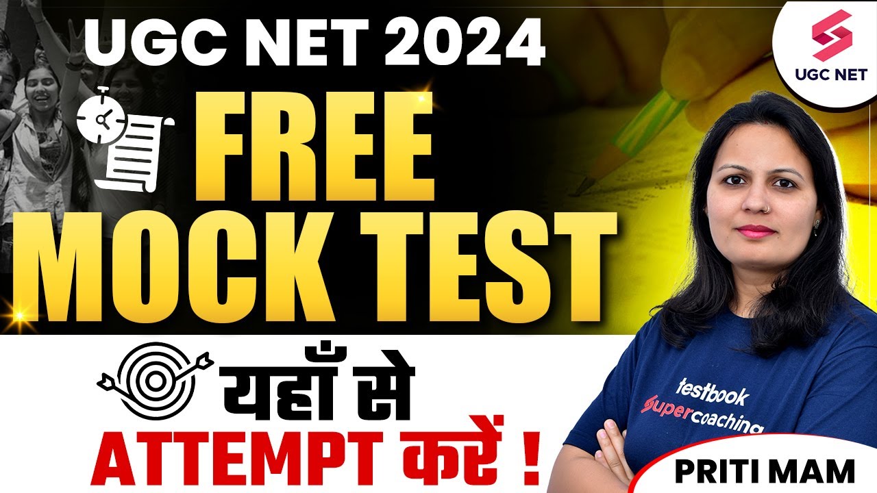 Ugc Net 2024 Free Mock Test Ugc Net Mock Test Practice Ugc Net 2024 Re Exam Priti Mam