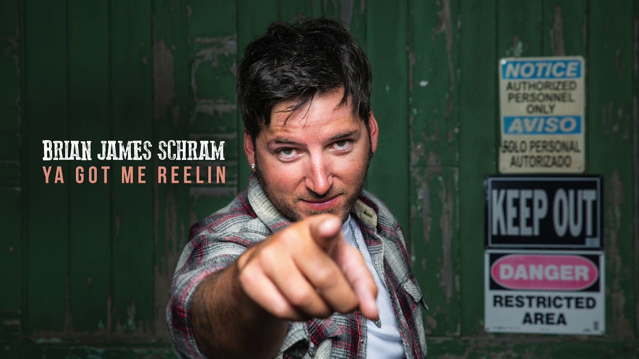 Brian James Schram - Ya Got Me Reelin' - YouTube