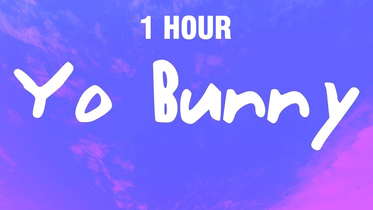[1 HOUR] Yo Bunny - Ugly Andz x Prodbycpkshawn - YouTube