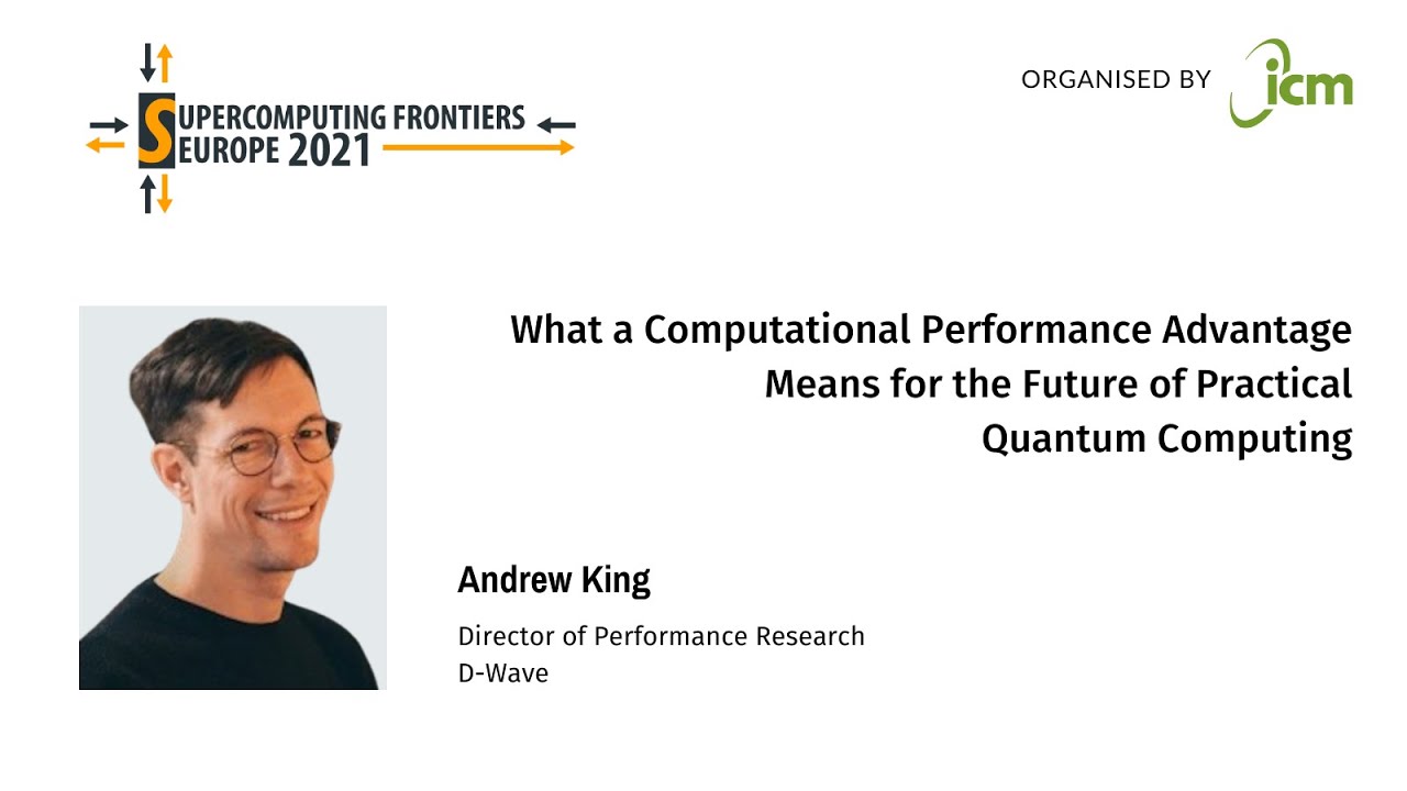 Andrew King | What a Computational Performance Advantage Means for the ...