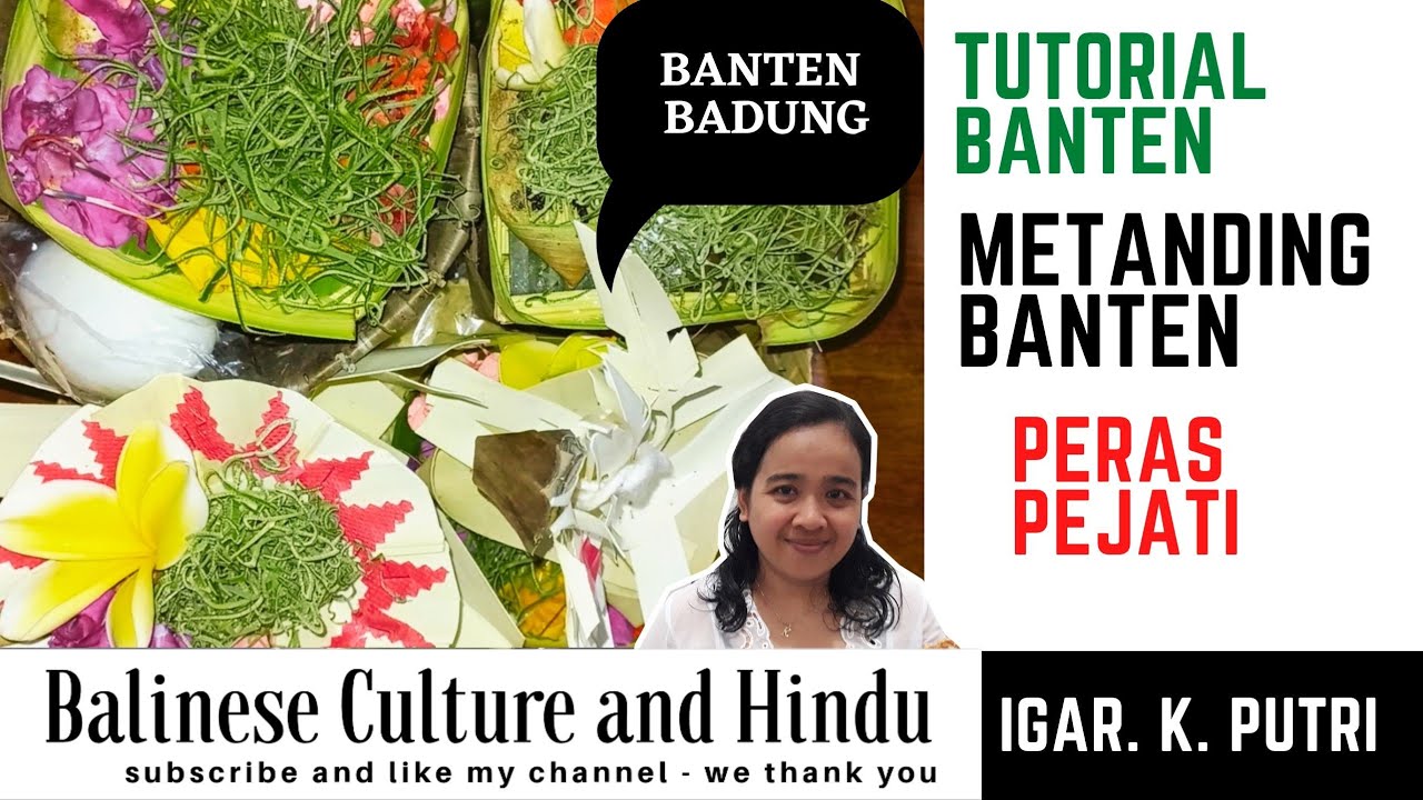 Metanding Banten Peras Pejati, Badung | Balinese Culture And Hindu ...