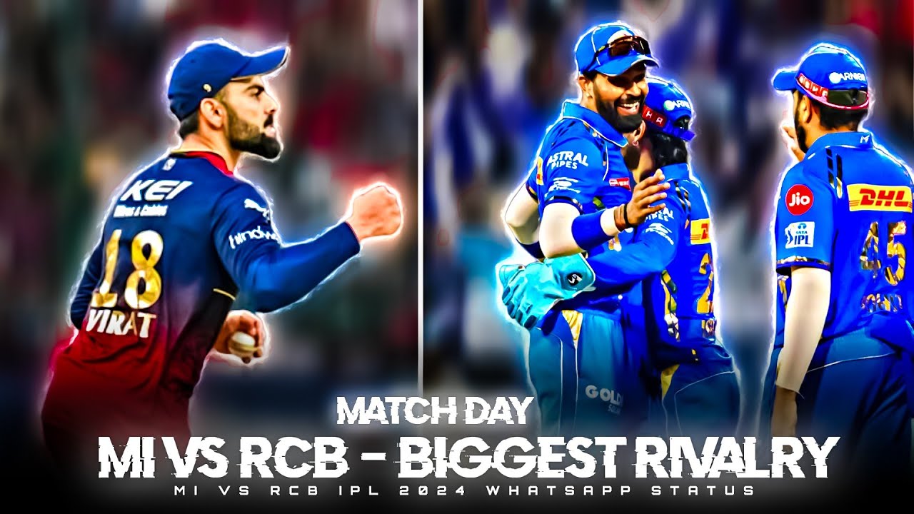 Rcb Vs Mi Biggest Rivalry IPL 2024 Edit Status || Rcb Vs Mi IPL 2024 ...