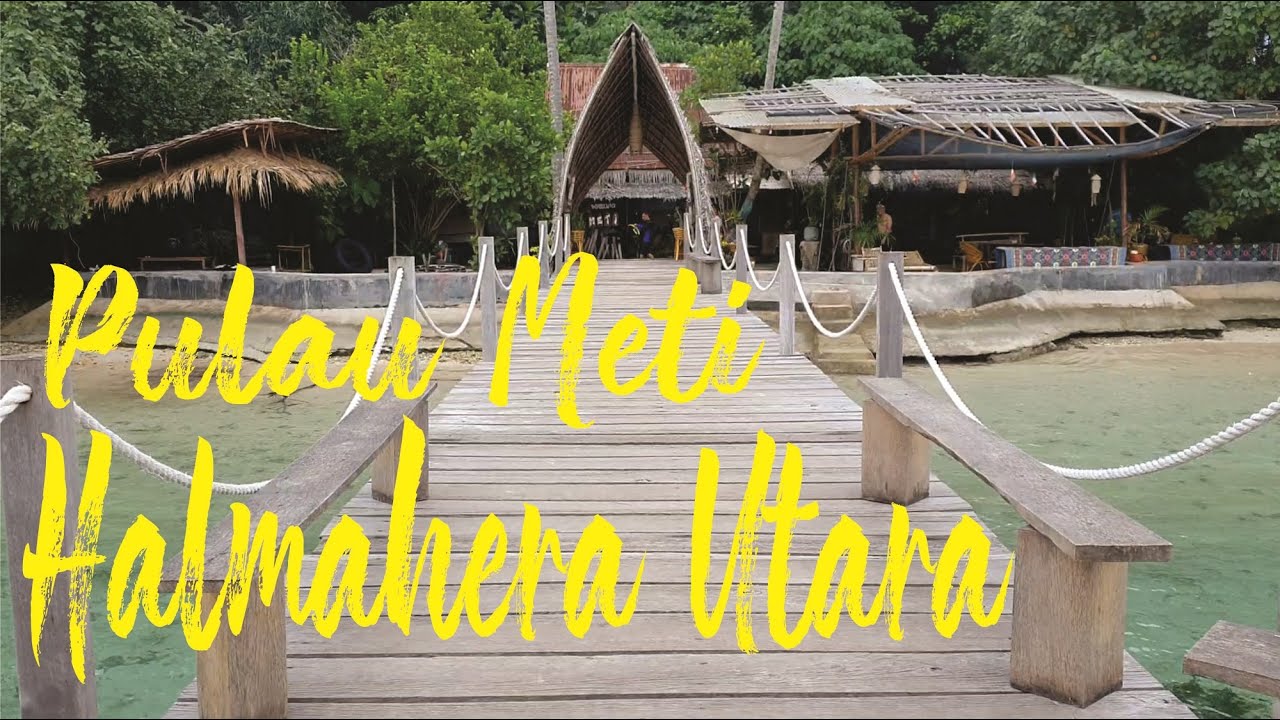 Eksplore Pulau Meti Halmahera Utara - YouTube