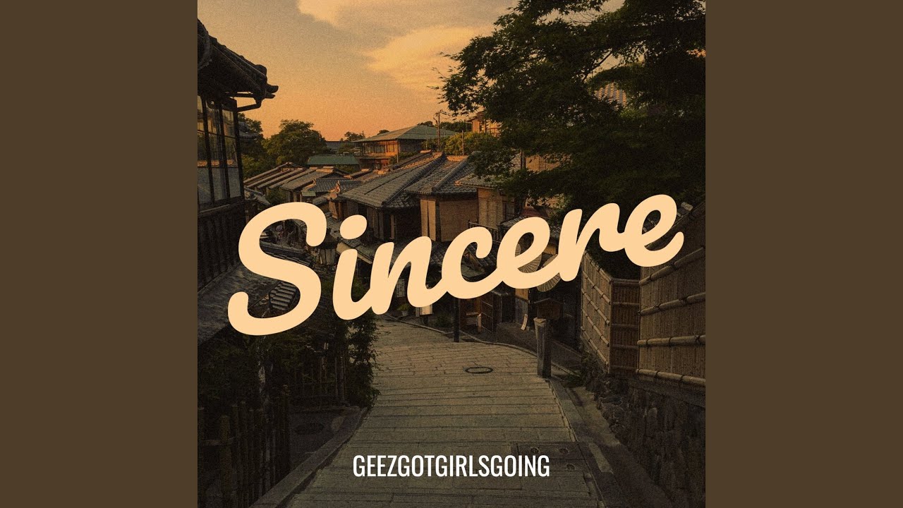 Sincere - YouTube