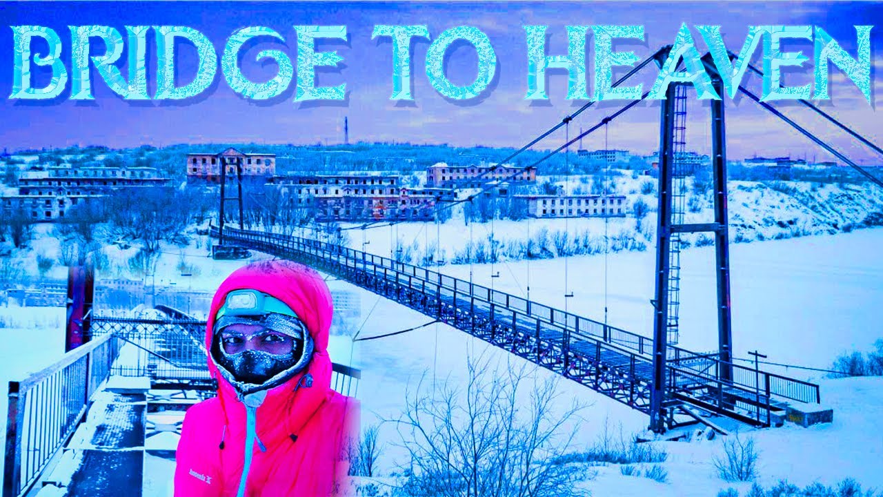 VORKUTA - BRIDGE TO HEAVEN #russia #vorkuta #travel #winter - YouTube