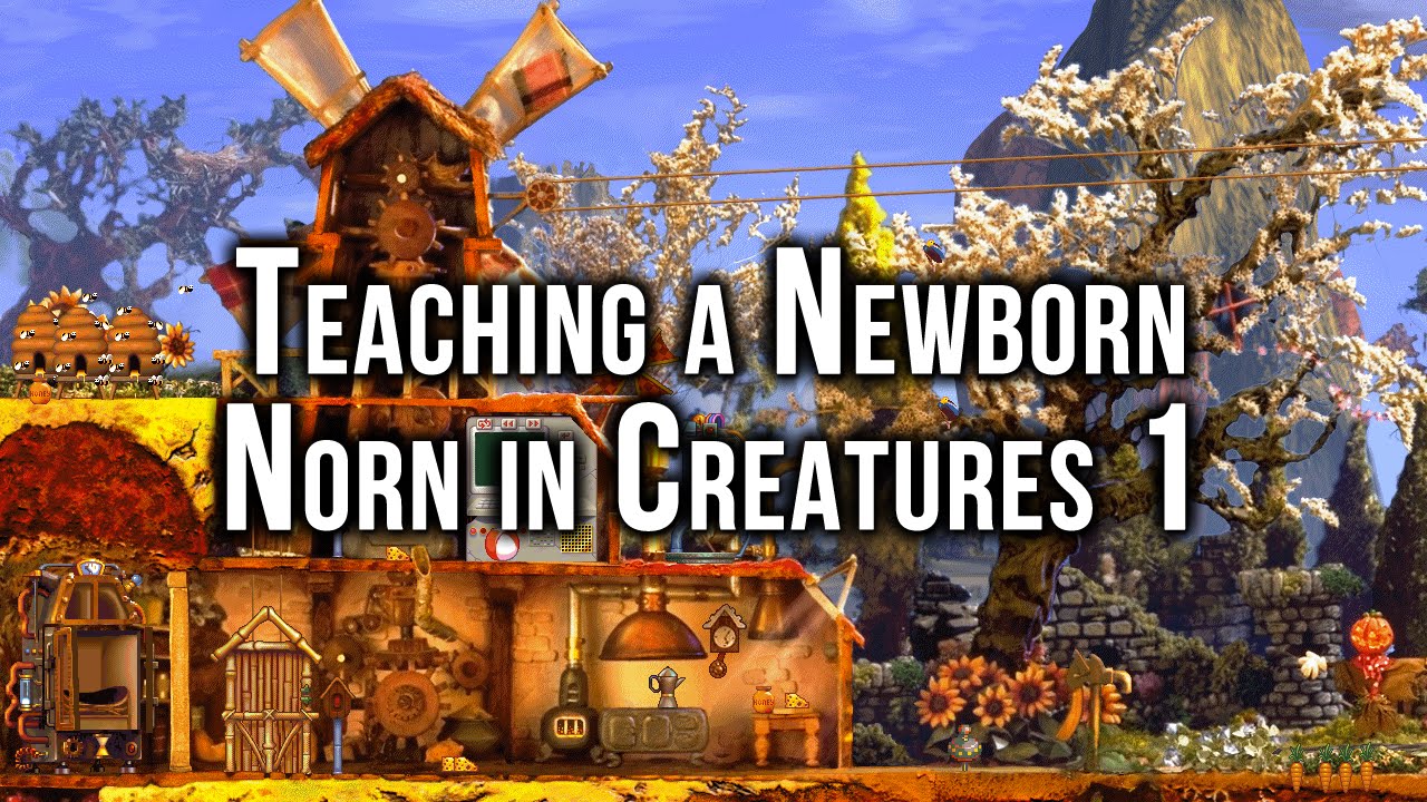 Creatures 1 Tutorial: Teaching a Newborn Norn - YouTube