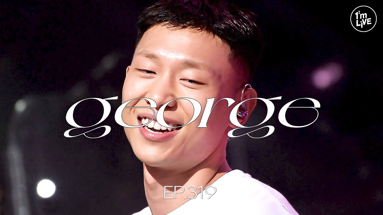 [I'm LIVE] Ep.319 죠지(george) _ Full Episode - YouTube